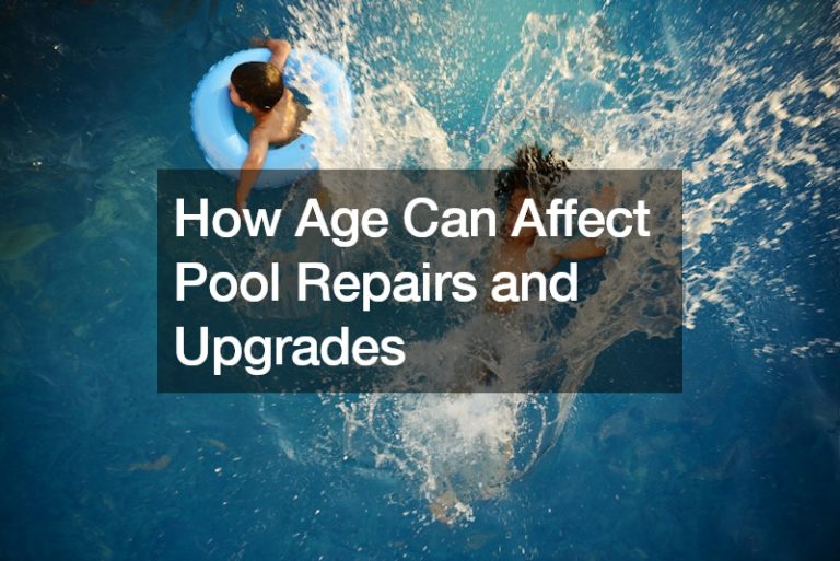 How Age Can Affect Pool Repairs and Upgrades - Home Inspector Potomac